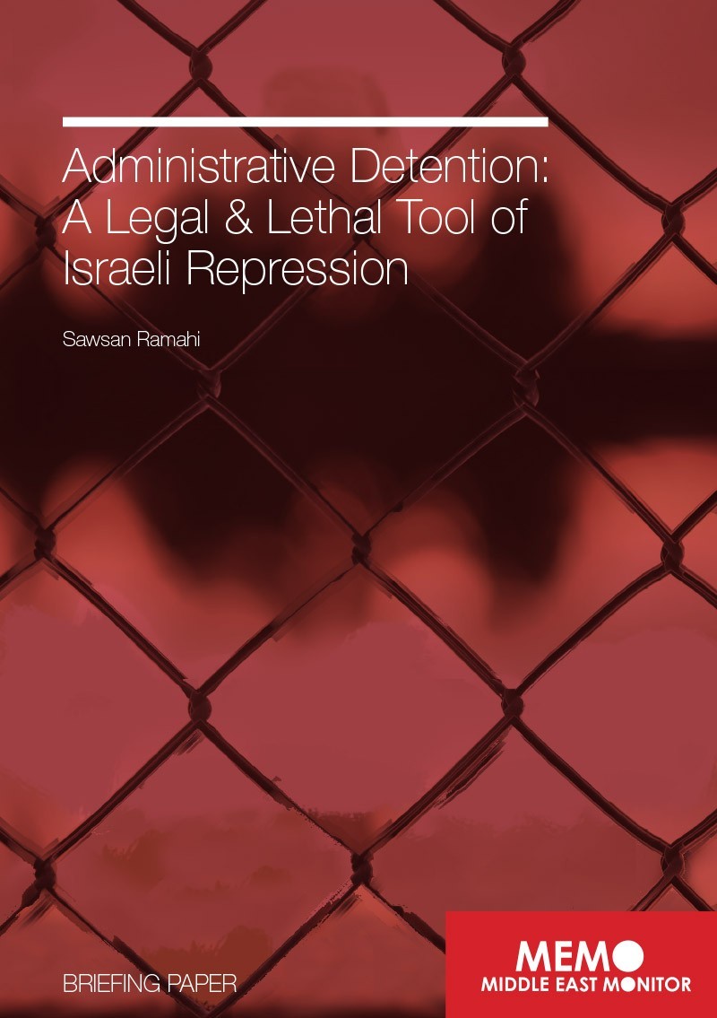 Administrative Detention: A Legal & Lethal Tool of Israeli Repression ...